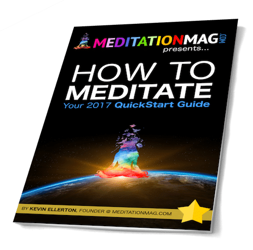 How To Meditate - 2017 QuickStart Guide - Meditation Magazine